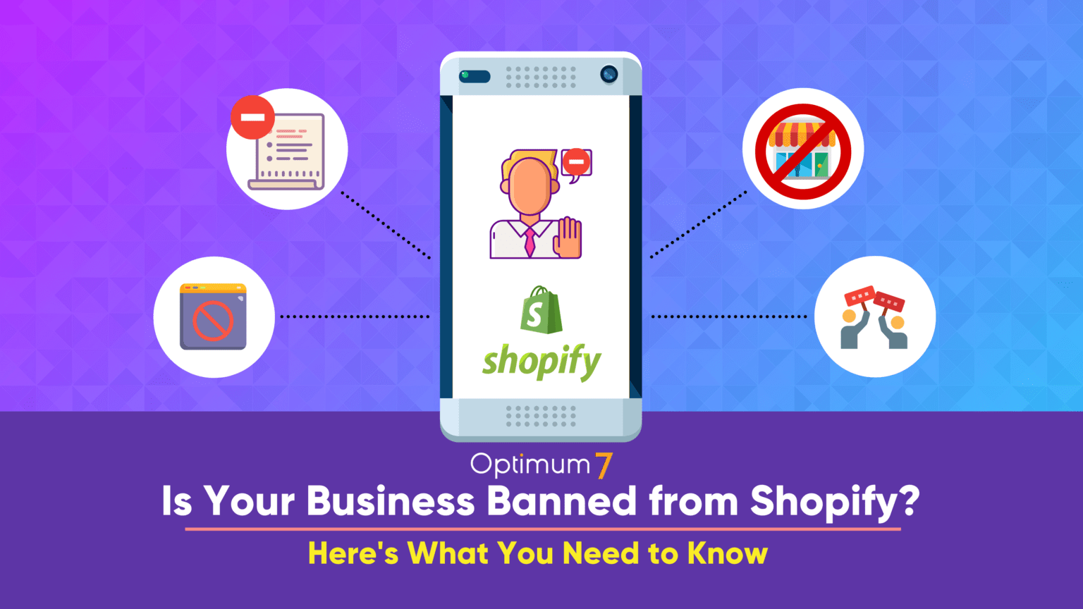 Is Your Business Banned from Shopify? Here's What You Need to Do Next